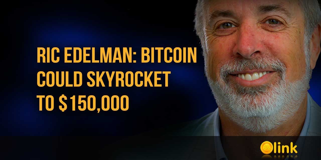 Bitcoin Price Projection: Ric Edelman's Bold $150,000 Prediction by 2025
